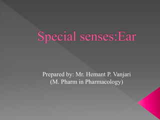 Special senses ear ppt | PPTX