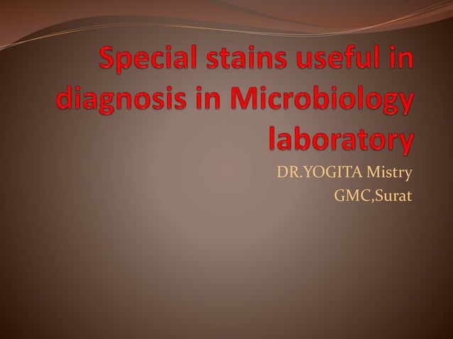 Special stains useful in Microbiology laboratory | PPTX | Chemistry ...