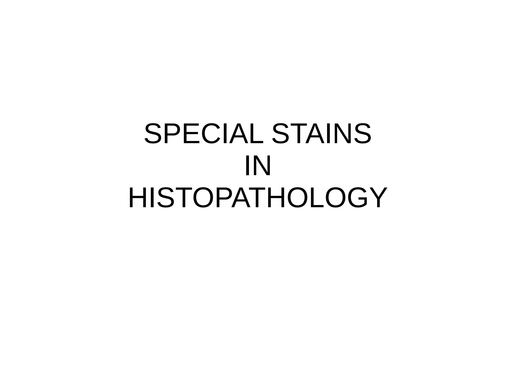 Special stains bmlt | ODP