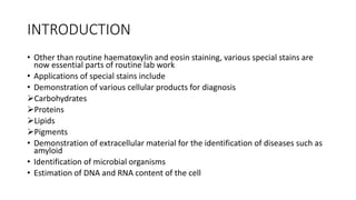 SPECIAL STAINS FOR THE CARBOHYDRATES, PROTEIN, (1).pptx