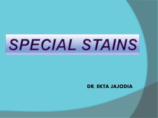 Special stains in histopathology | PPTX | Chemistry | Science