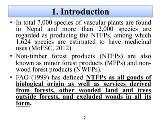 opportunity and challenges on NTFPs cultivation in private forest ...