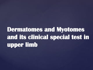 special test for dermatomes and myotomes | PPT
