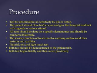 Special test for dermatomes and myotomes | PPTX