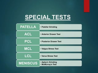 Special Tests Of Knee Joint | PPTX