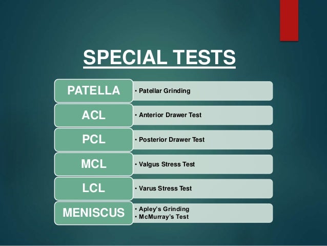 Special Tests Of Knee Joint