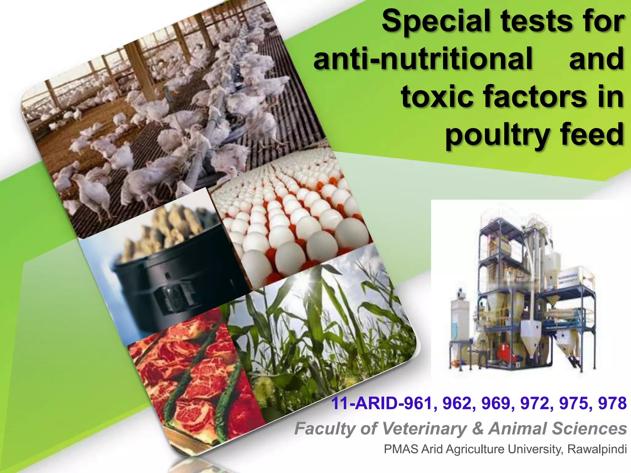 Special tests for antinutritional and toxic factors in poultry feeds | PPTX