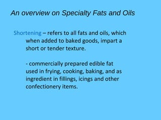 Specialty fats and oils overview | PPT