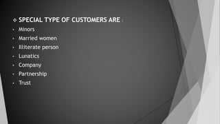 Special type of customer of bank | PPTX