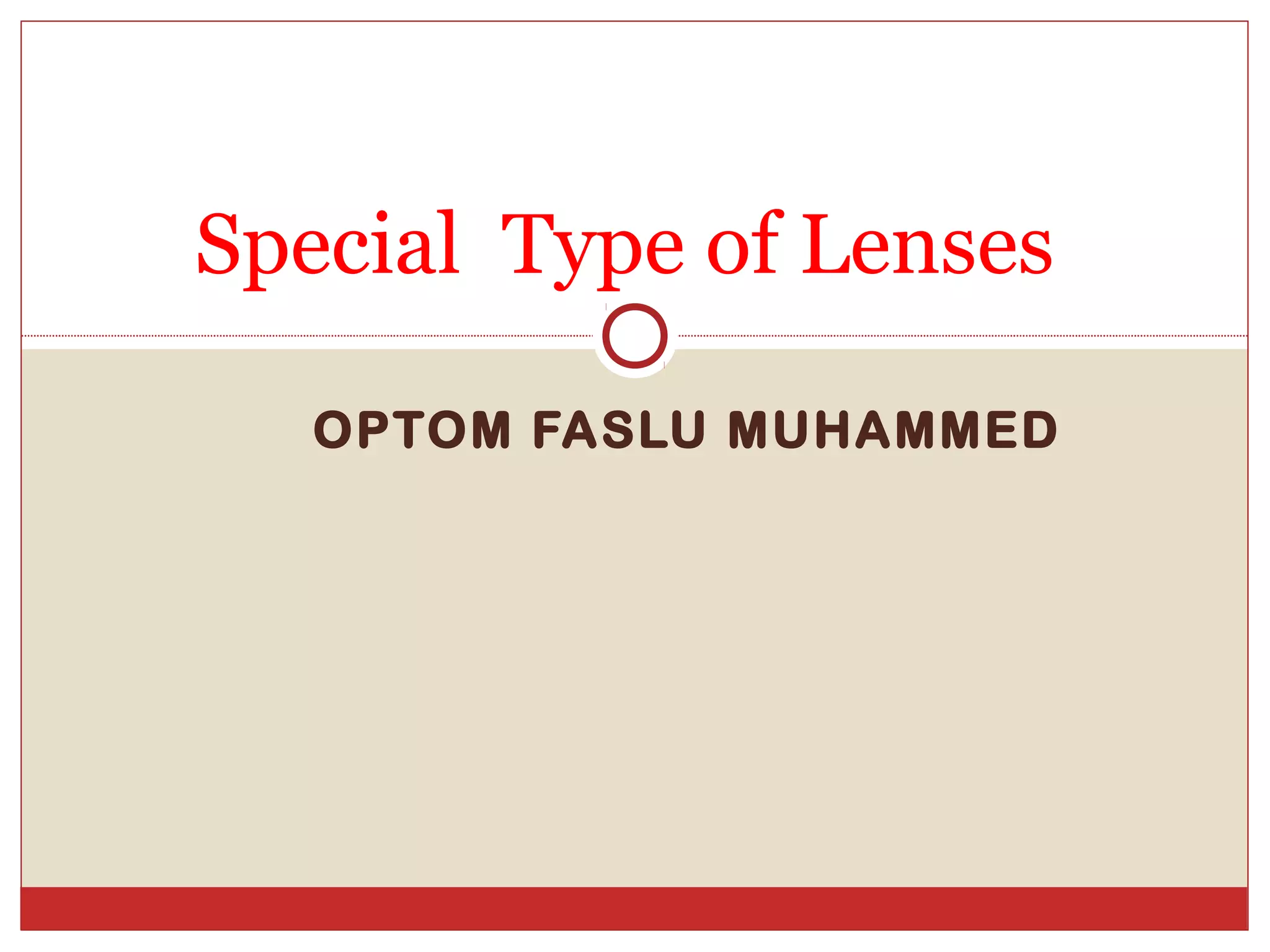 Special type of lenses | PPT