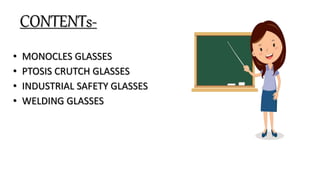 SPECIAL TYPES OF SPECTACLE FRAMES...pptx