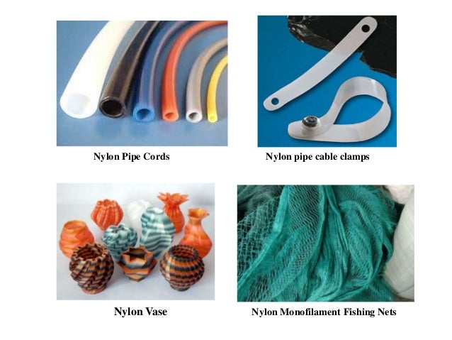 Special use of nylon