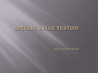 Special value testing | PPTX