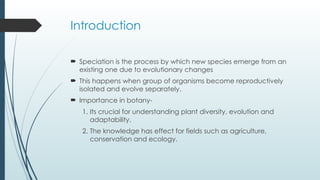 SPECIATION in plants based on phylogeny.pptx