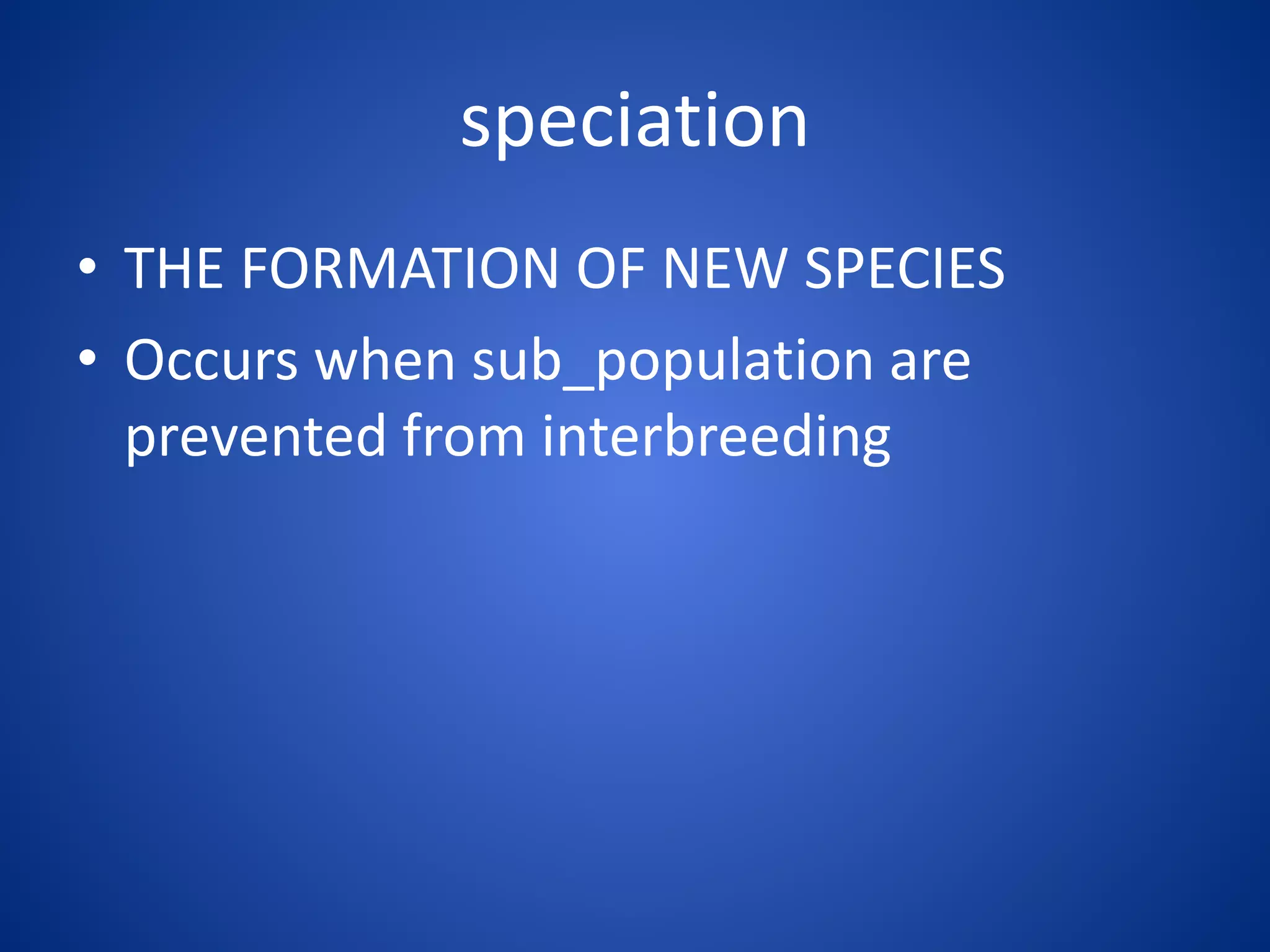 Speciation copy-131201025605-phpapp02 | PPT