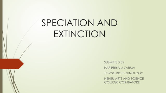 SPECIATION AND EXTINCTION - environmental biotechnology | PPTX ...