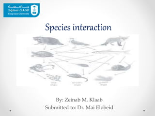 Species interaction between organism. | PPTX