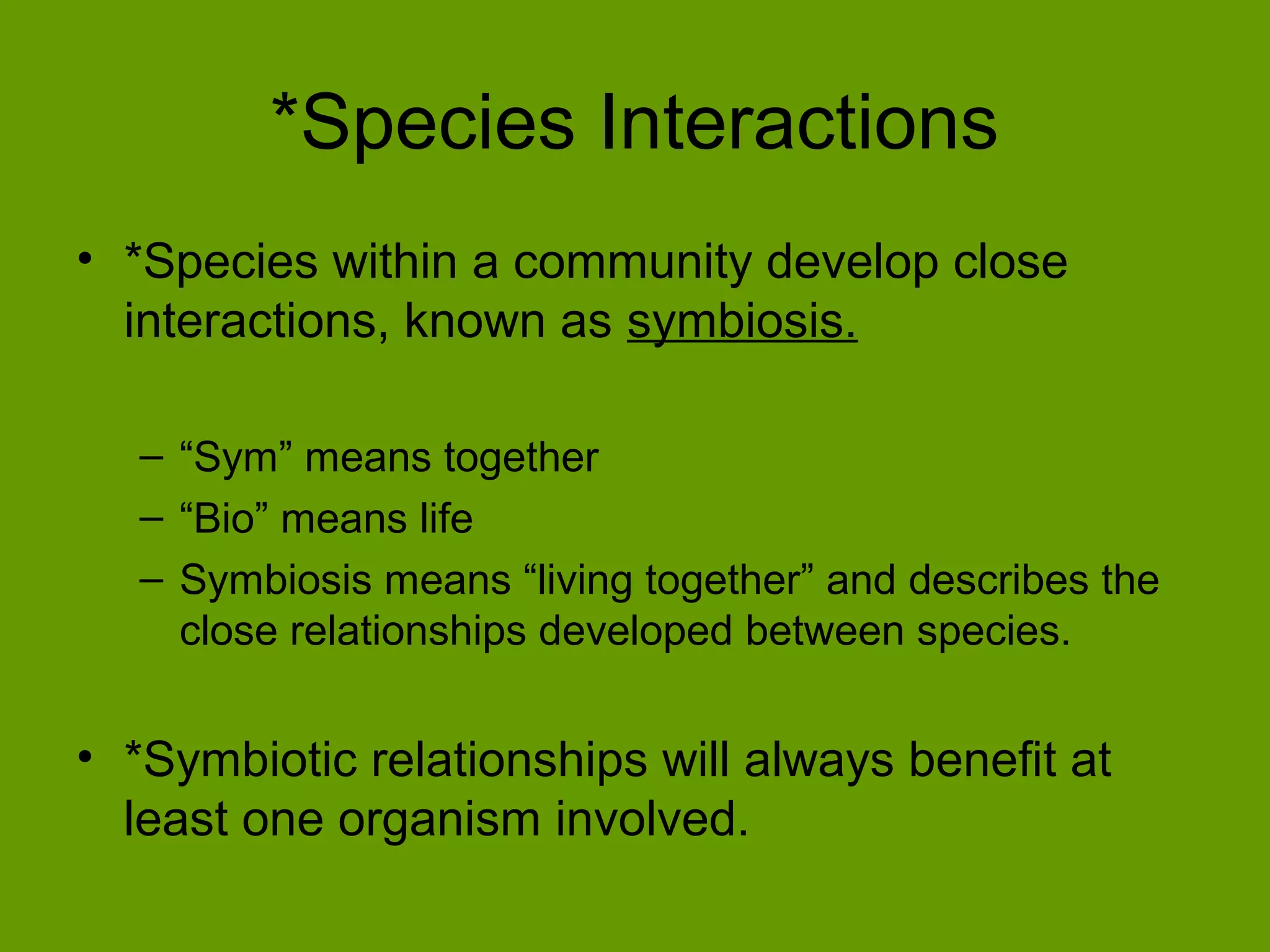 Ecology: Symbiotic Relationships | PPT