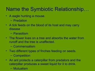 Ecology: Symbiotic Relationships | PPT