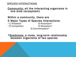 Species interactions comm ecology | PPT | Biological Sciences | Science