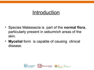 Infection: Species Malassezia Part -1 | PPT