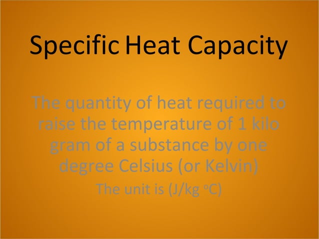 Heat Capacity Specific heat-capacity (1) | PPT | Chemistry | Science