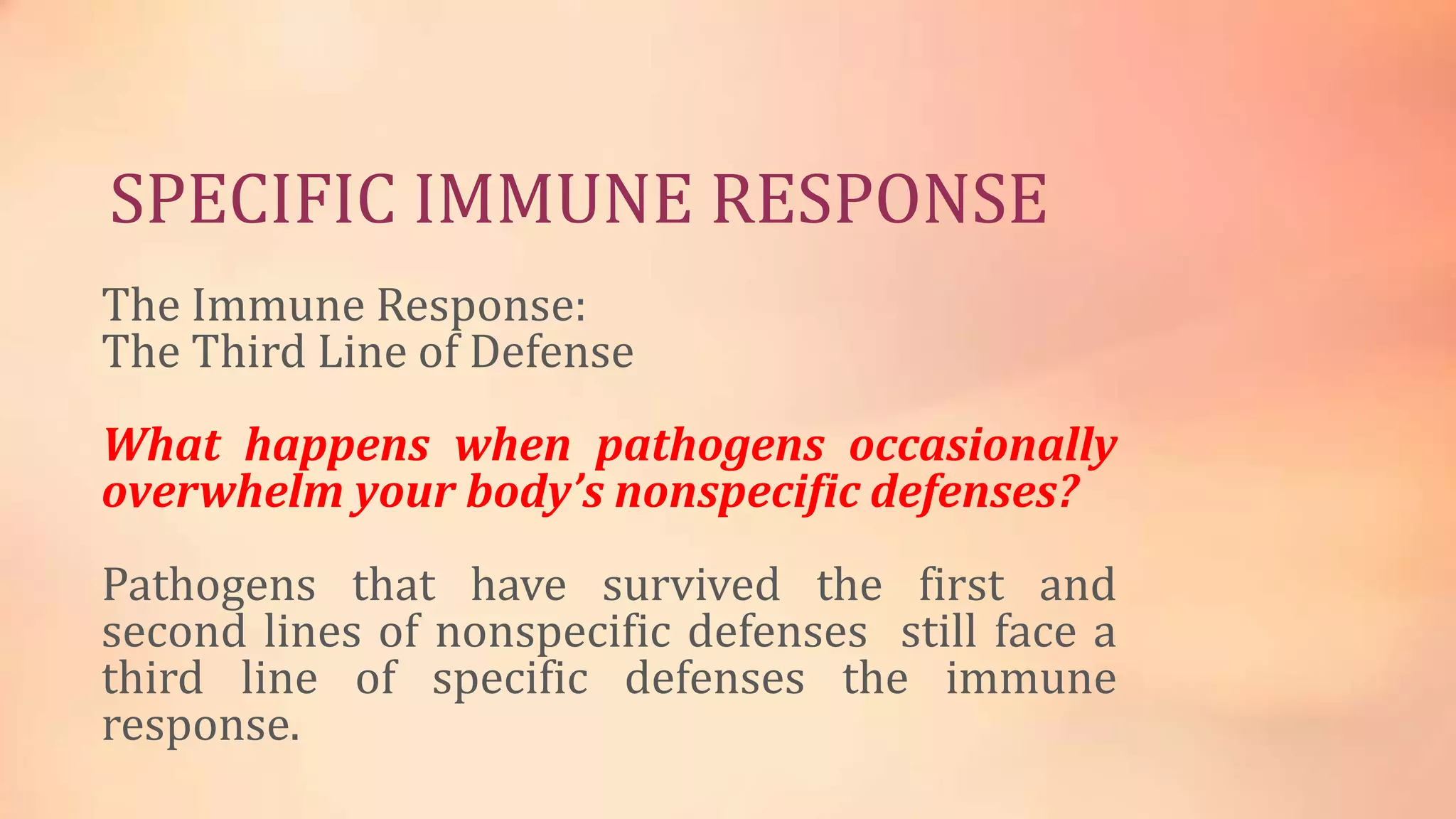 Specific and non Specific immune responses | PPTX