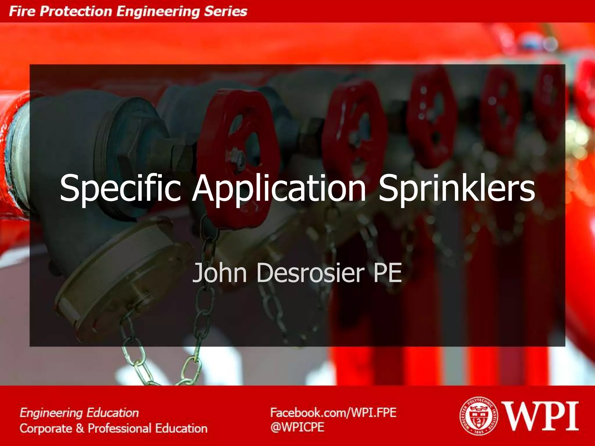 Fire Protection Engineering: Specific Application Sprinklers | PPTX