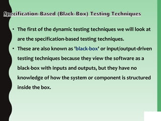 Specification based (black-box) testing techniques | PPTX