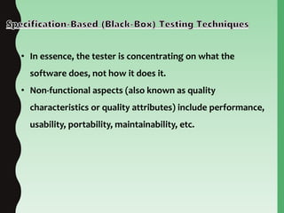 Specification based (black-box) testing techniques | PPTX