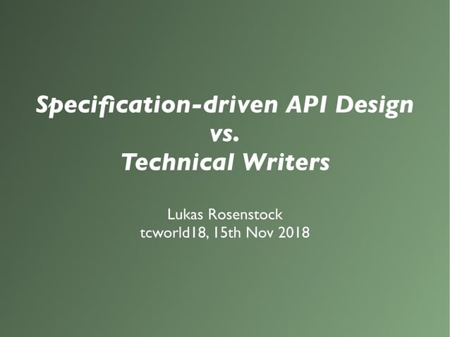 Specification-driven API Design vs Technical Writers | PPT