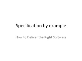Specification by example | PPT