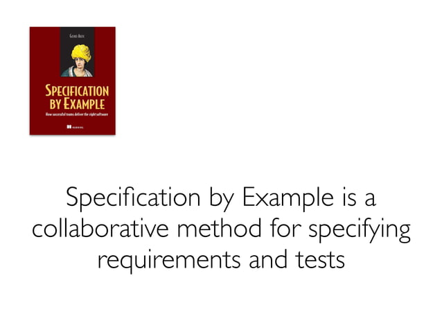 Succeeding with Specification by Example | PDF