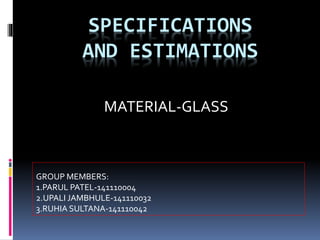 Specification of glass | PPTX