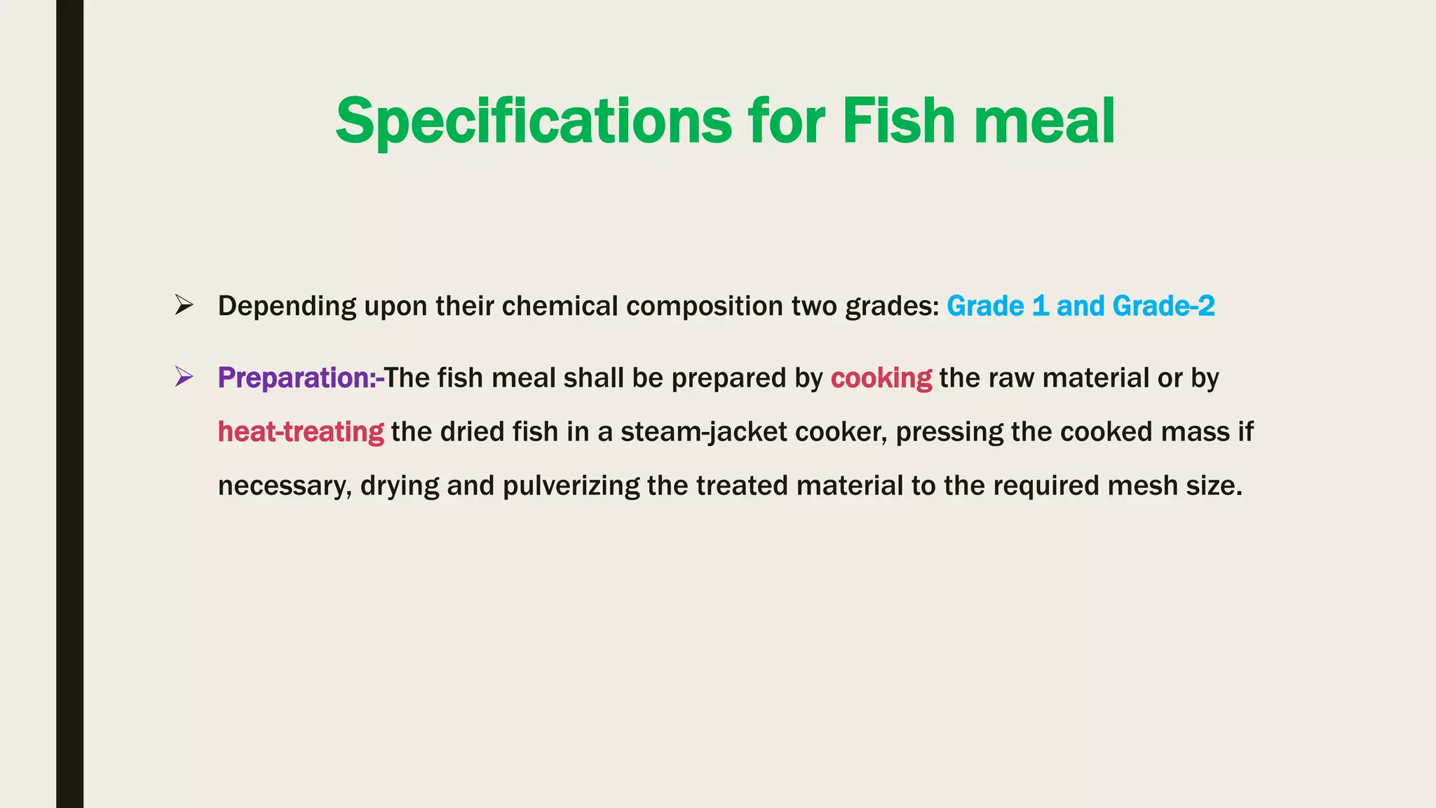 Specifications of feed ingredients and finished feeds, and bis ...