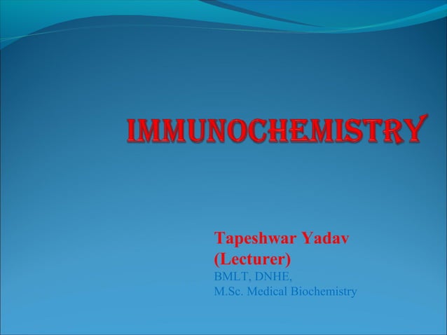 Immunochemistry | PPT