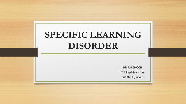 Specific learning disorder | PPT | Brain and Nervous System Disorders ...