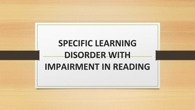 Specific learning disorder | PPT | Brain and Nervous System Disorders ...