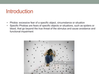 SPECIFIC PHOBIA. ANXIETY DISORDER.PSYCHIATRY | PPTX