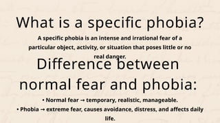 SPECIFIC PHOBIA PRESENTATION PSYCHOLOGY. | PPTX