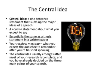 Central Idea