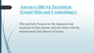 specilities of unani medicine.pptx