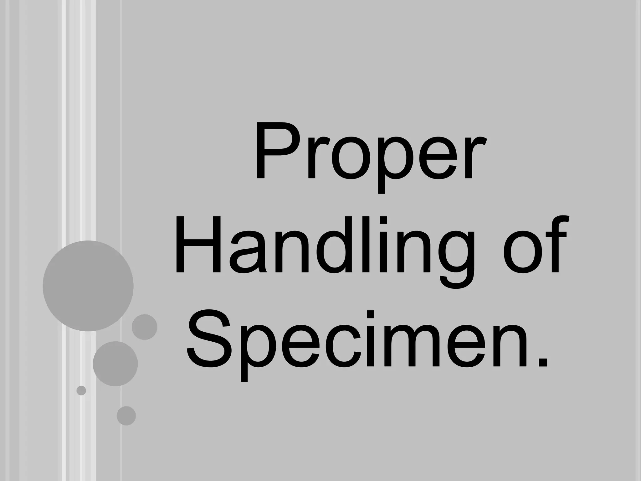 Specimen handling | PPTX
