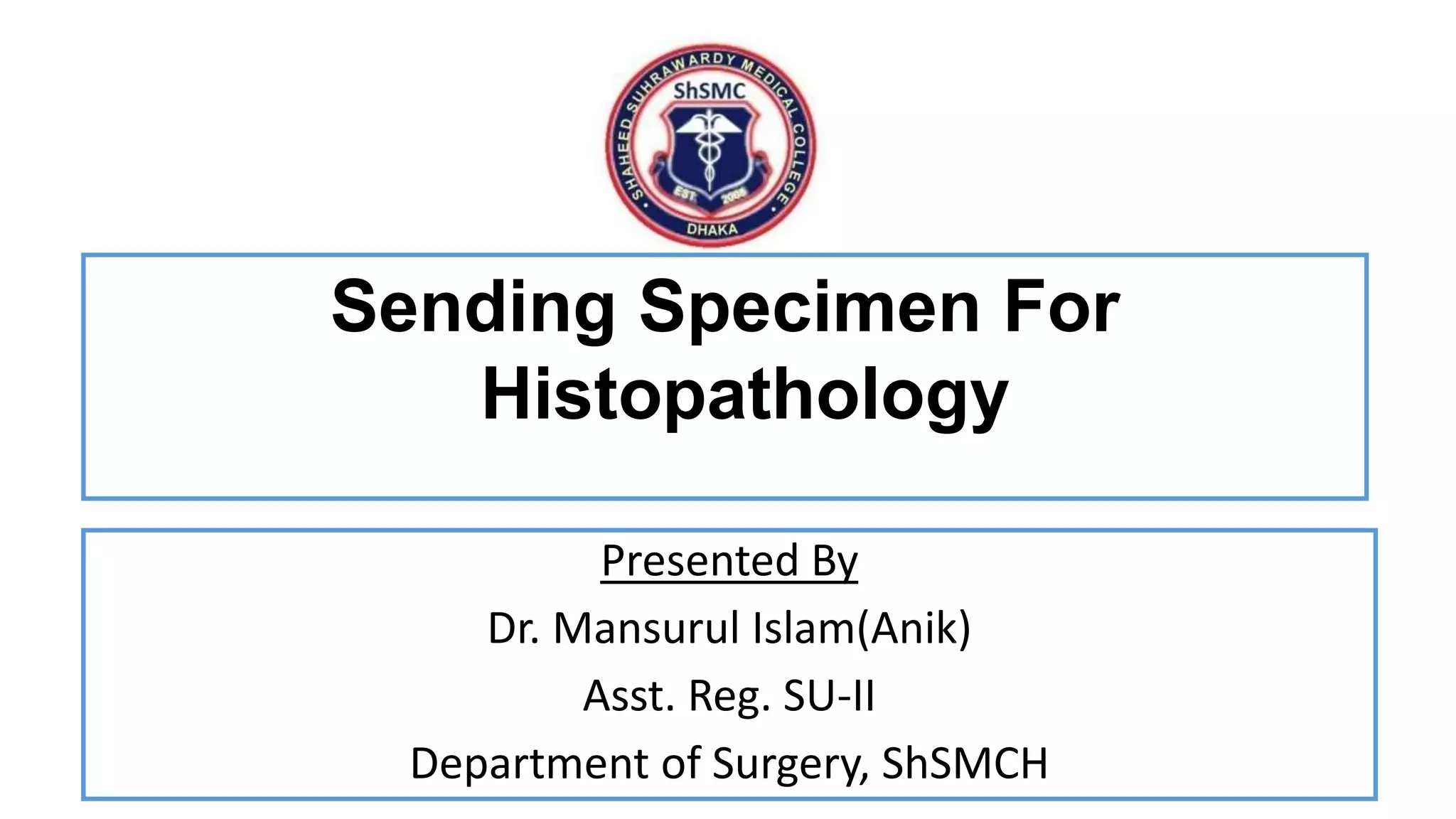 How to send Specimen for Histopathology | PPTX