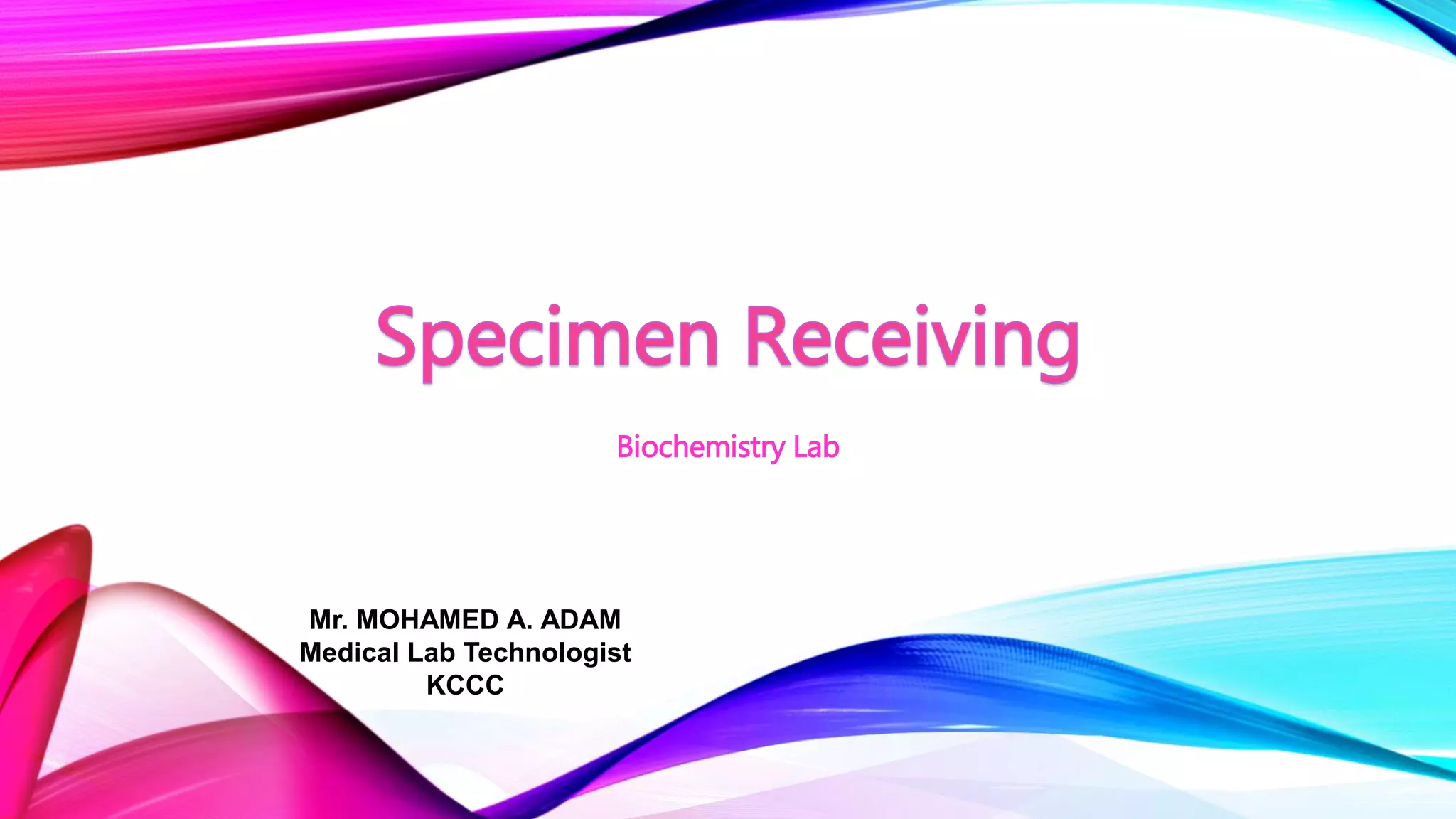 Specimen receiving | PPT