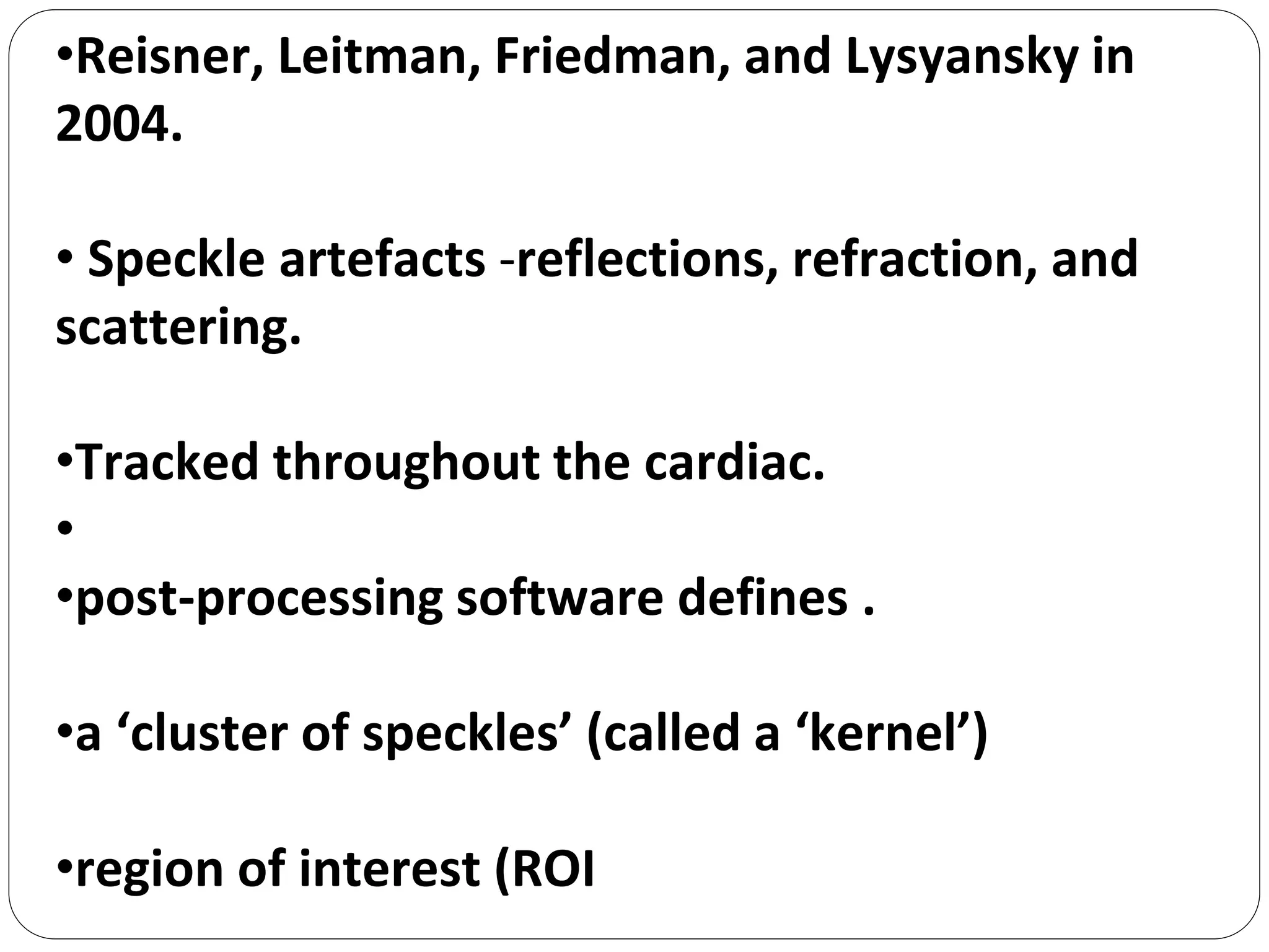 Speckle Tracking Echocardiography | PPTX