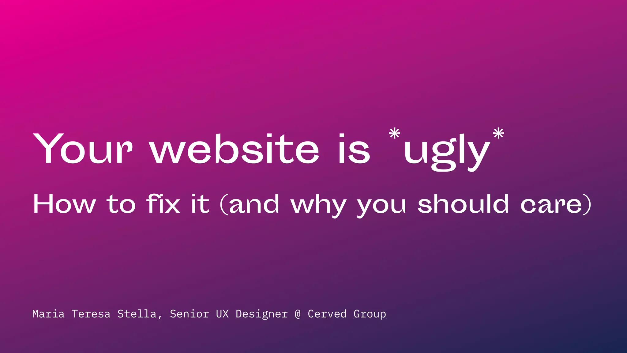Your website is ugly - how to fix it (and why you should care) | PDF