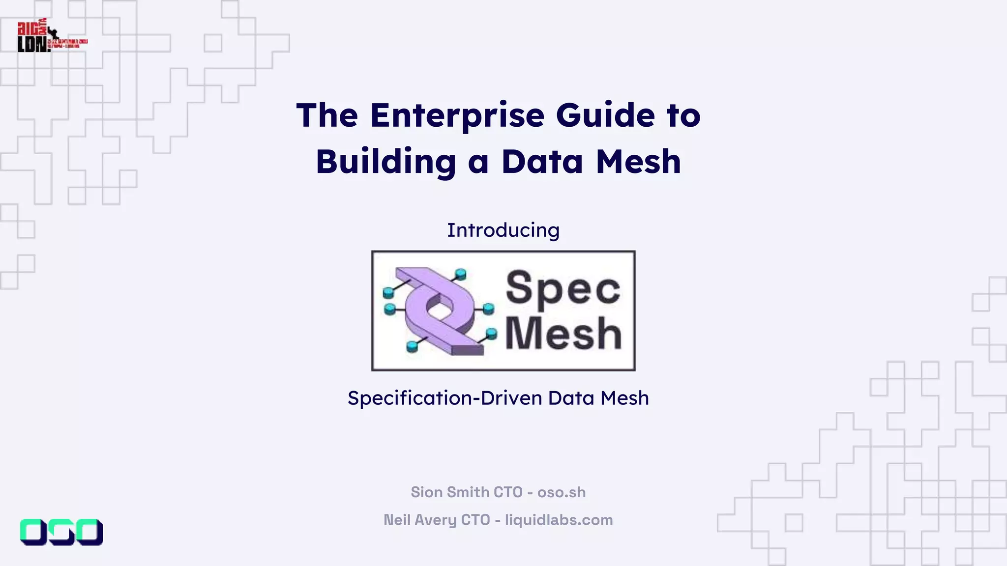 The Enterprise Guide to Building a Data Mesh - Introducing SpecMesh | PPT