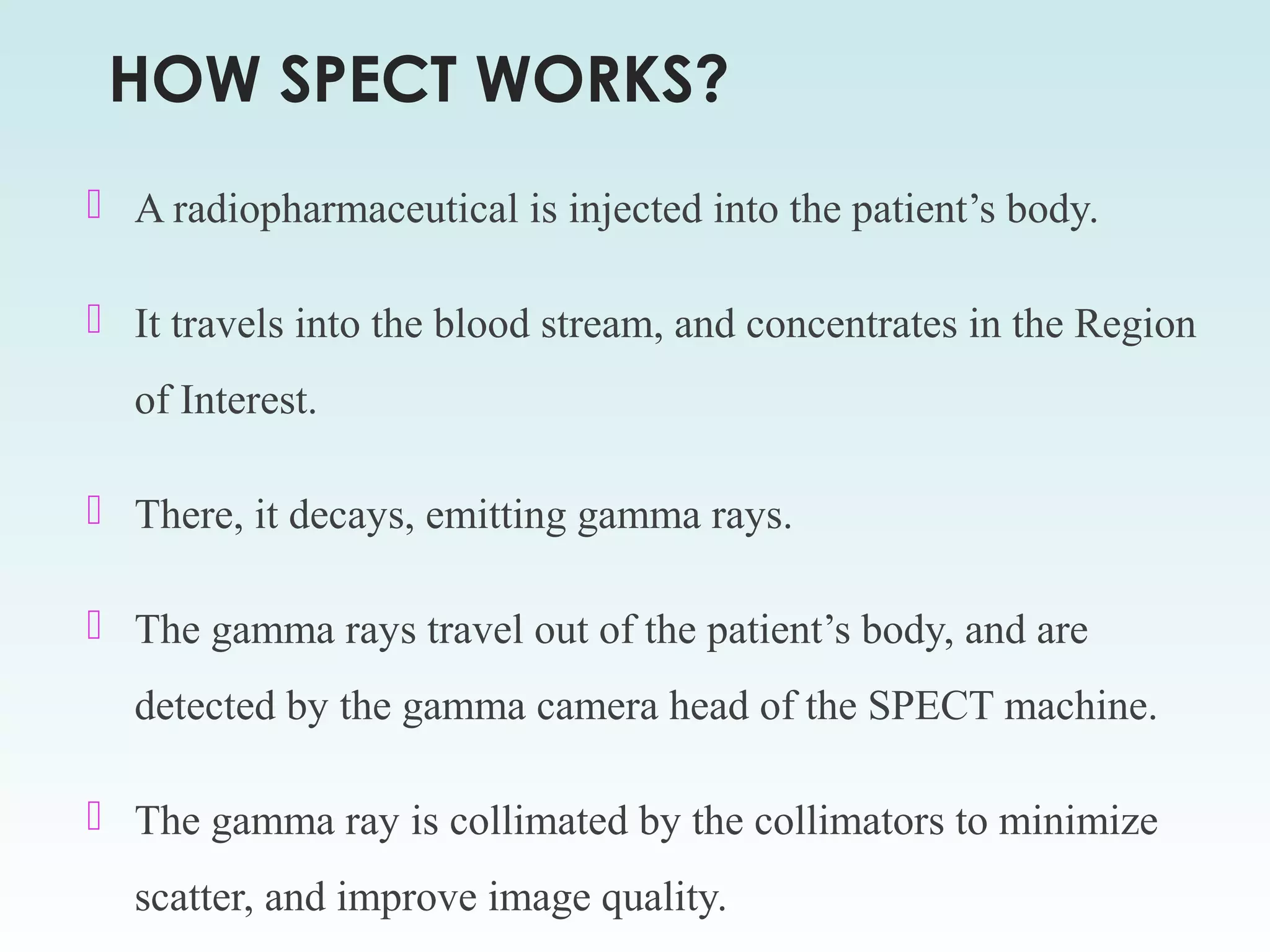 SPECT: Single Photon Emission Computed Tomography | PPT