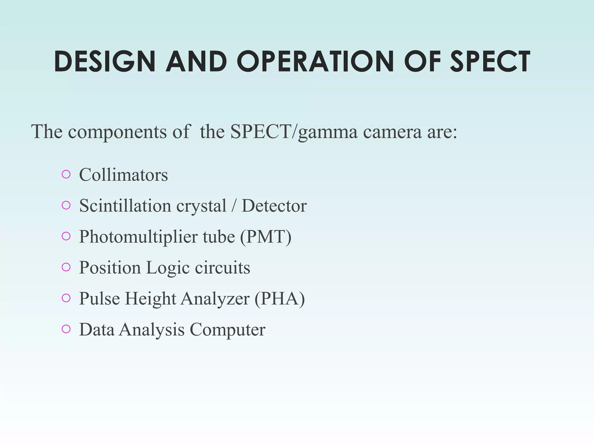 SPECT: Single Photon Emission Computed Tomography | PPT